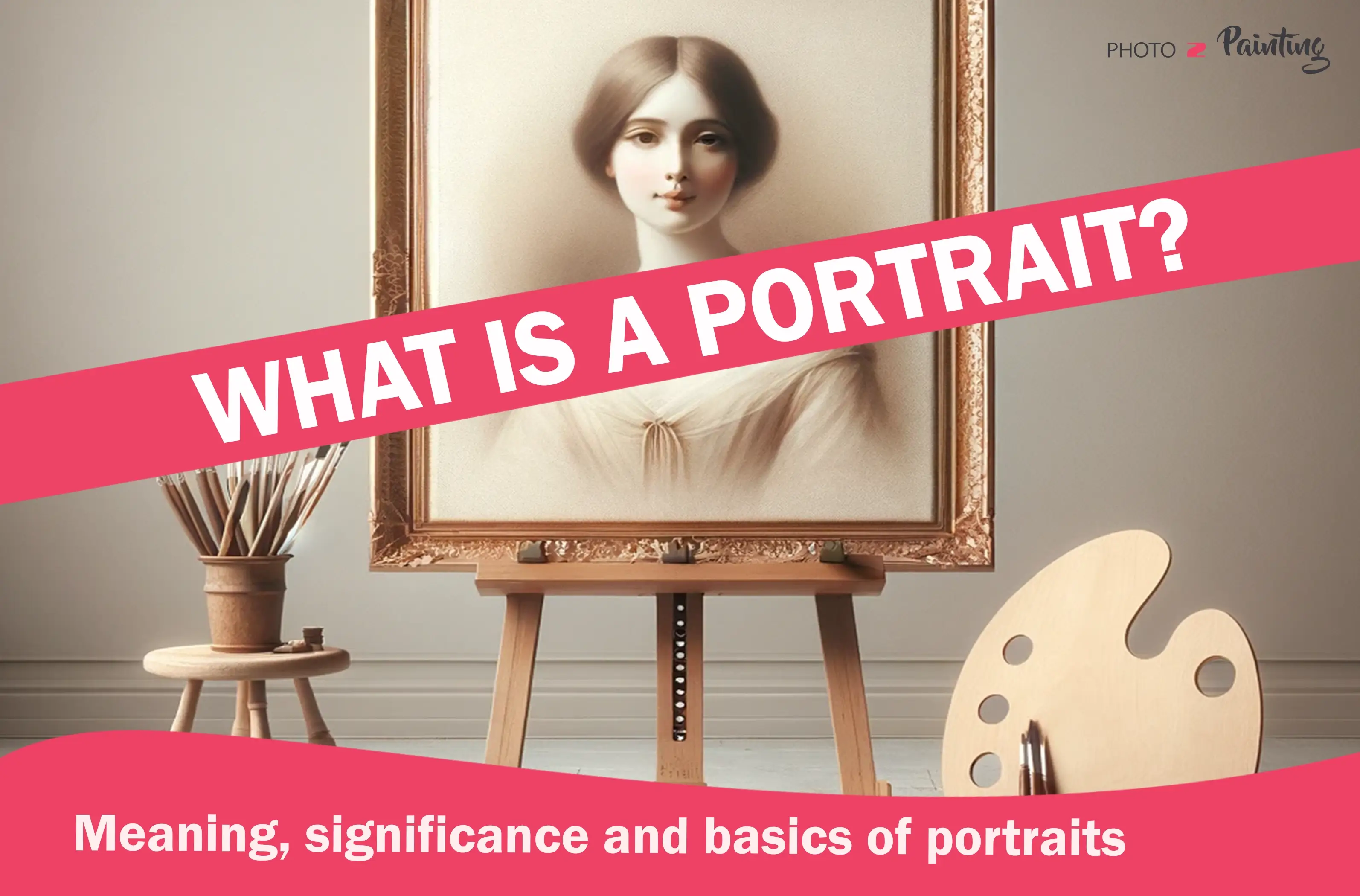 What is a Portrait - Meaning and Significance